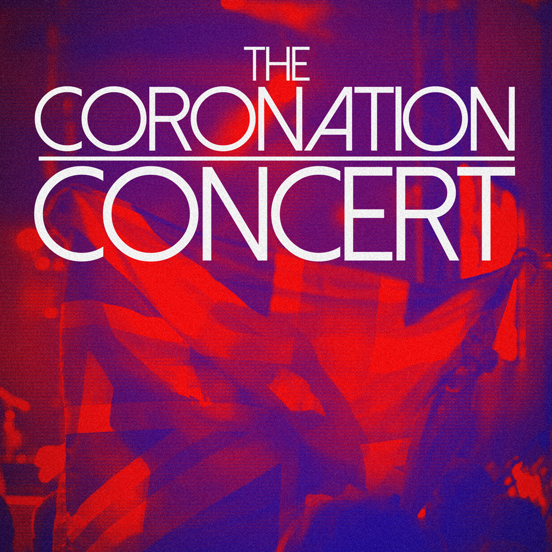 Watch The Coronation Concert on BBC Select