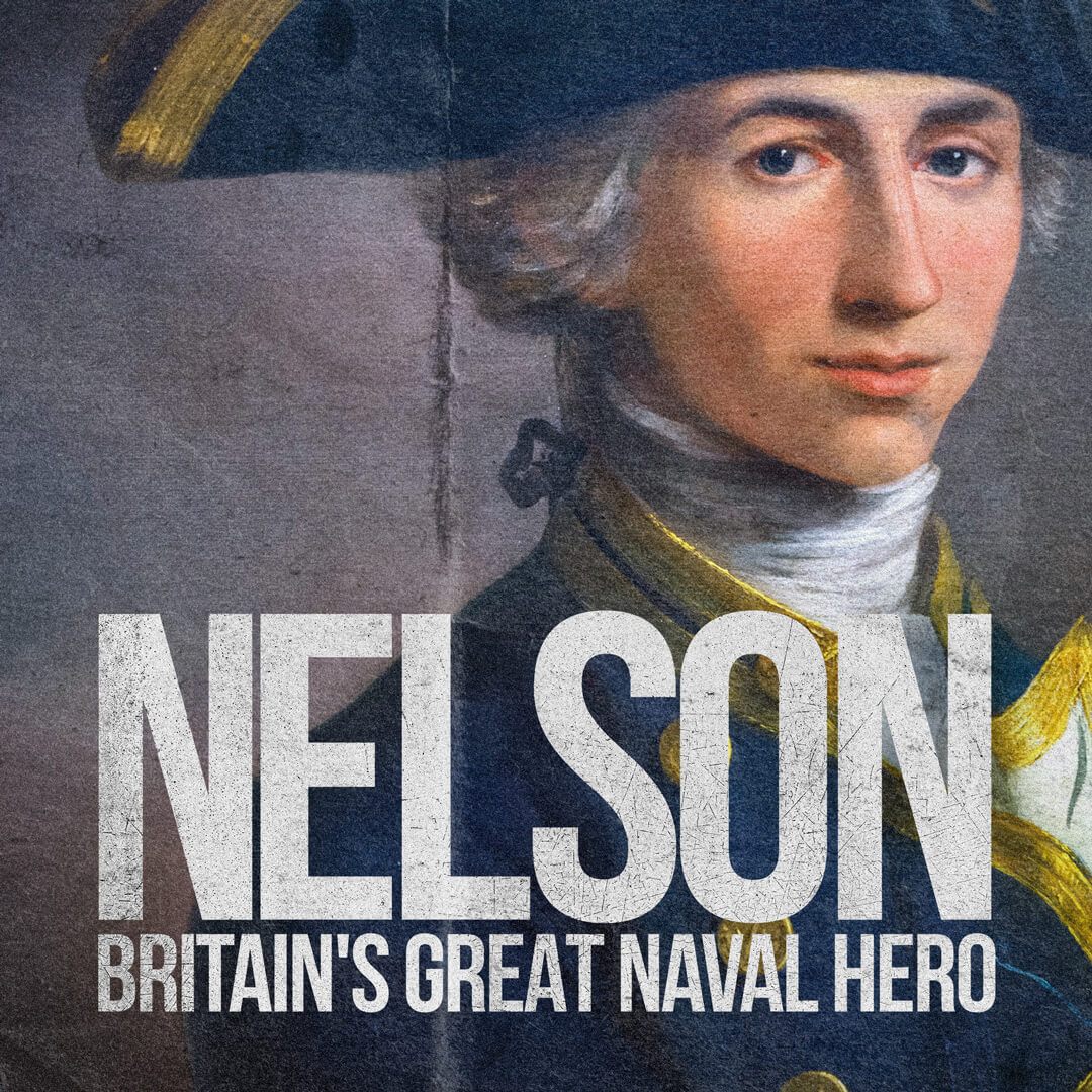 Watch Nelson: Britain's Great Naval Hero on BBC Select