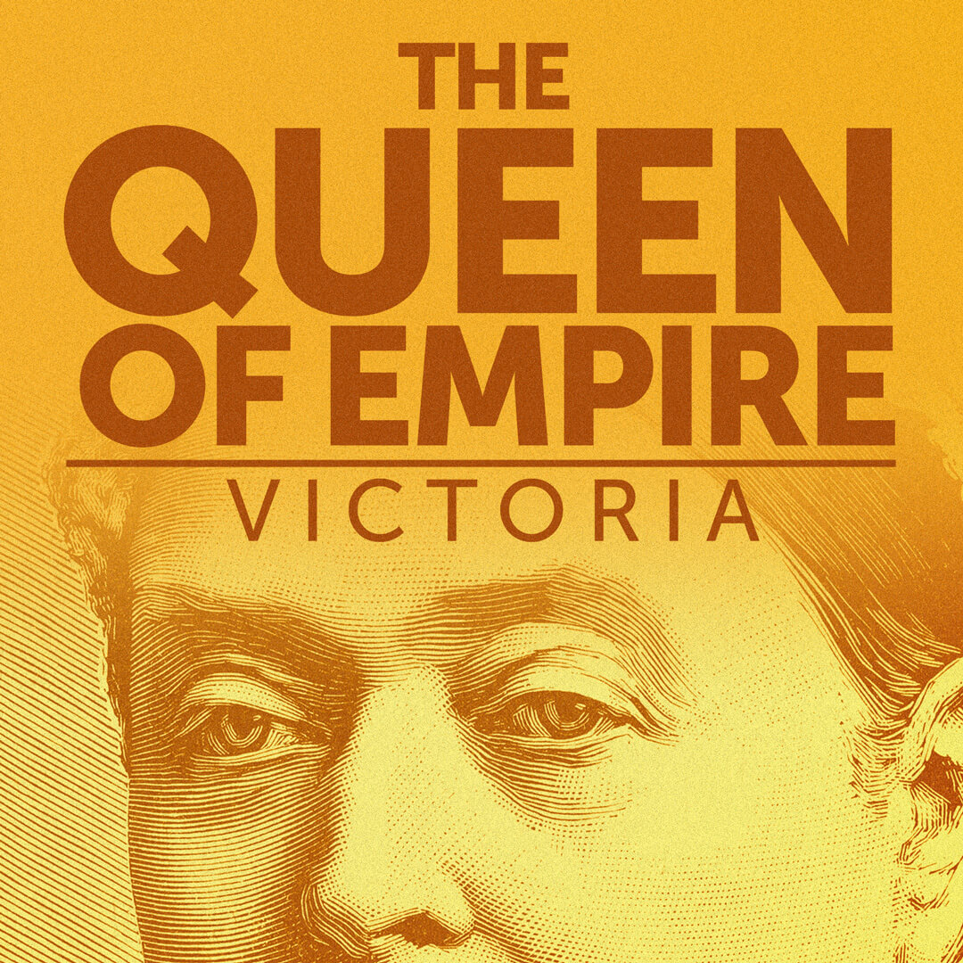 Watch The Queen Of Empire: Victoria on BBC Select