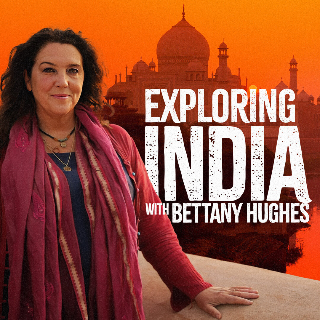 Watch Exploring India with Bettany Hughes on BBC Select