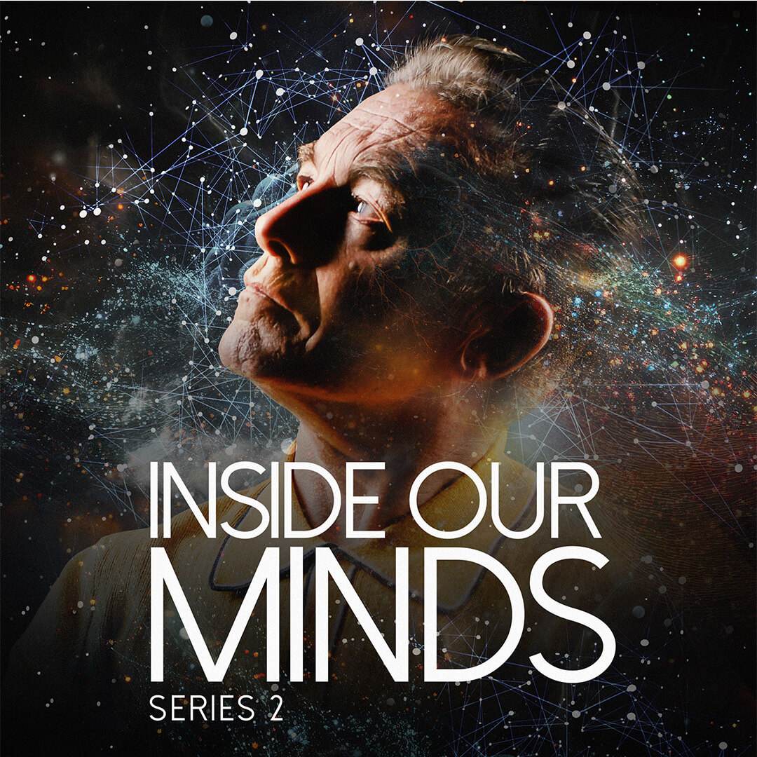 Watch Inside Our Minds on BBC Select