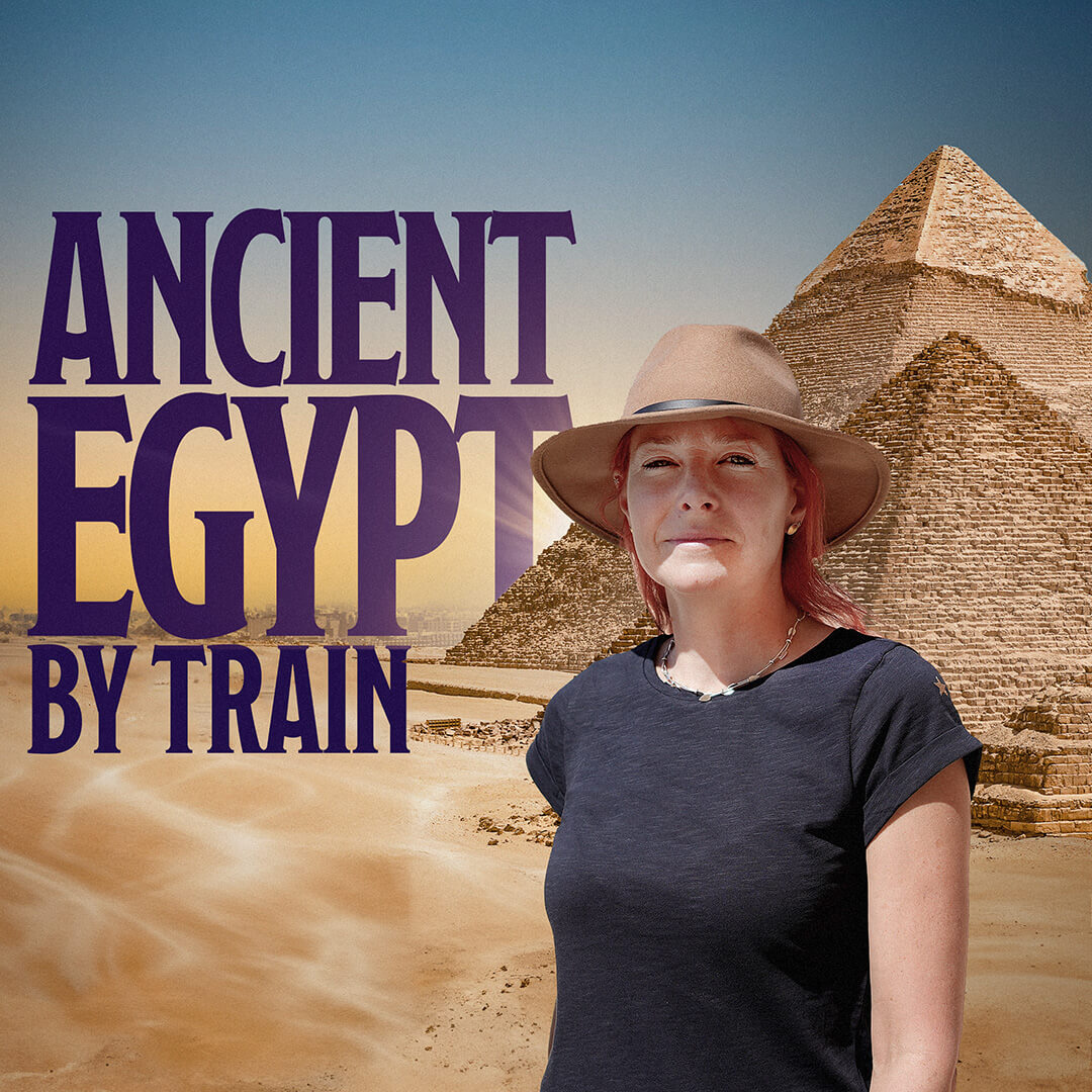 Watch Ancient Egypt by Train on BBC Select