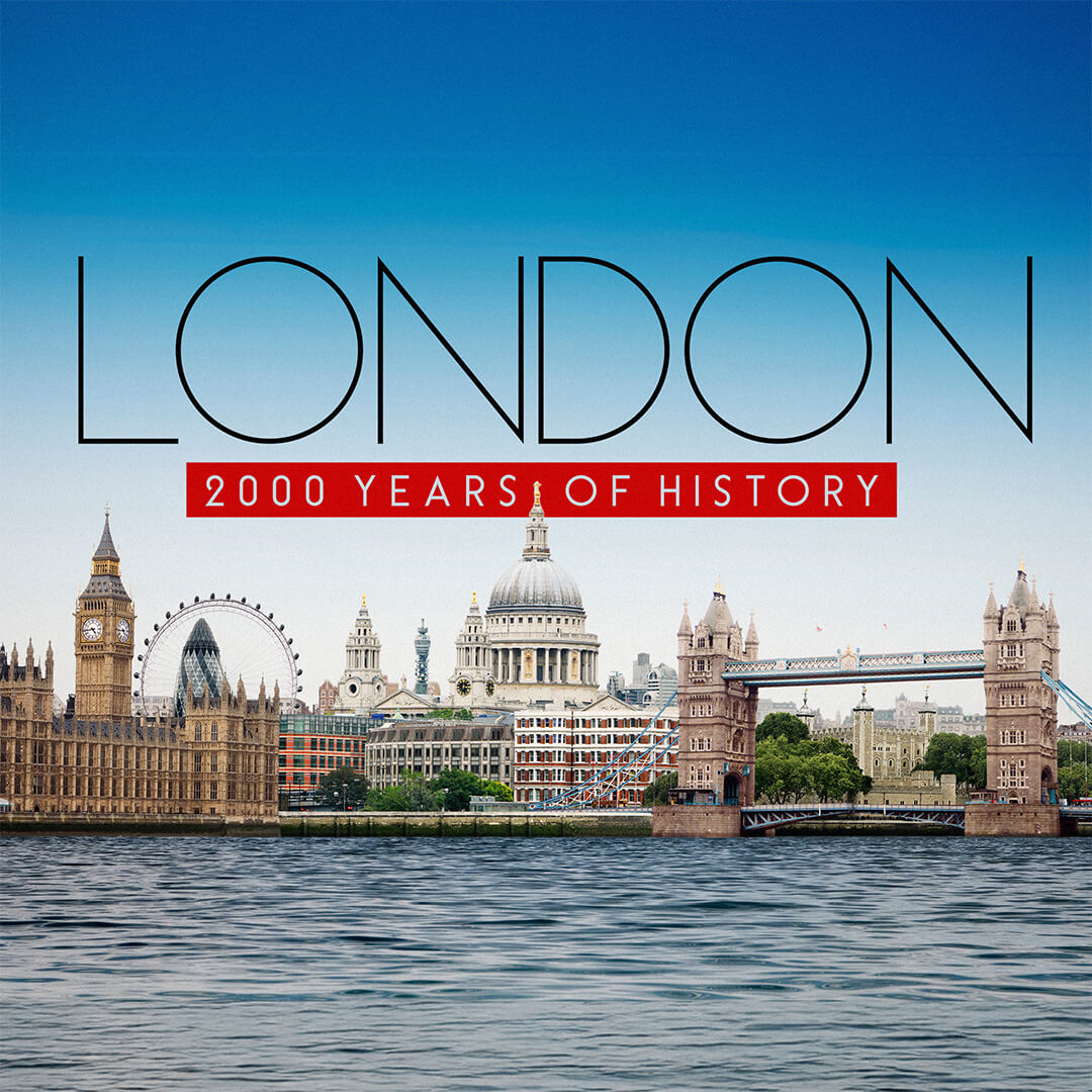 London: 2000 Years of History - Stream on BBC Select