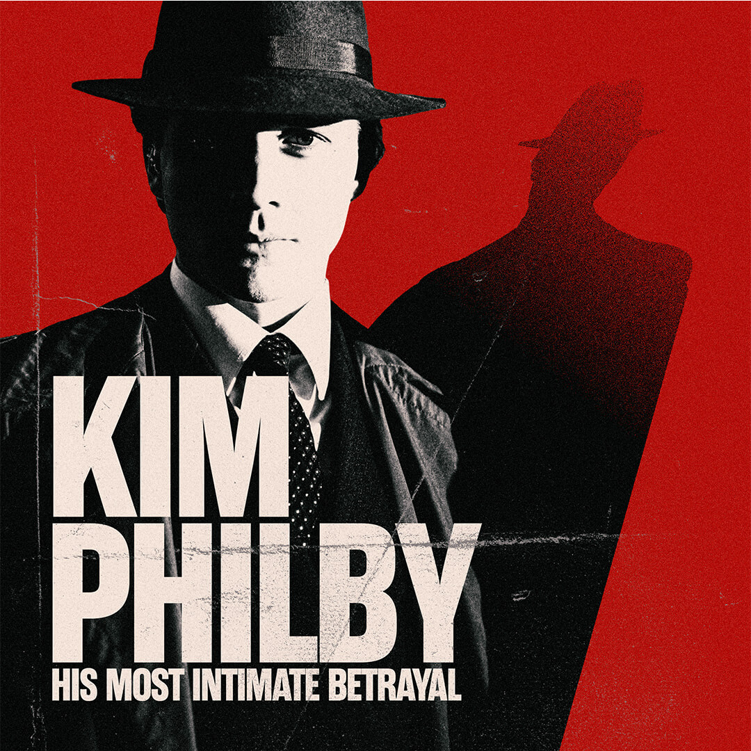 Watch Kim Philby: His Most Intimate Betrayal on BBC Select