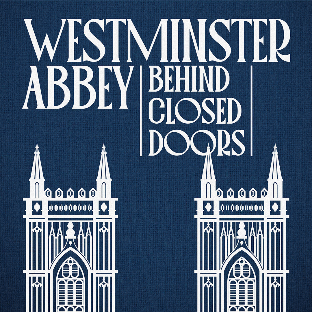 Watch Westminster Abbey: Behind Closed Doors on BBC Select