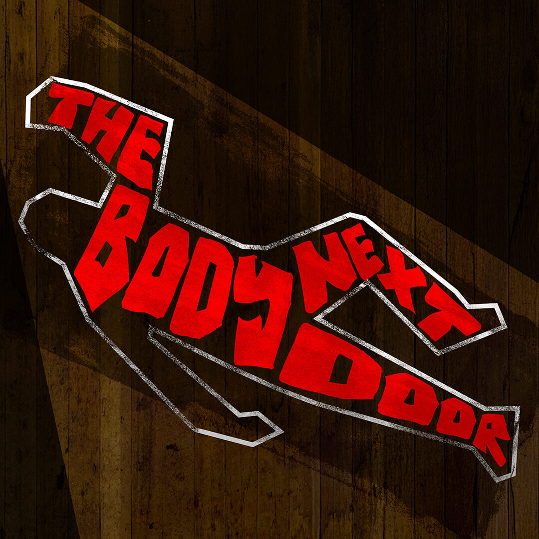 Watch The Body Next Door on BBC Select